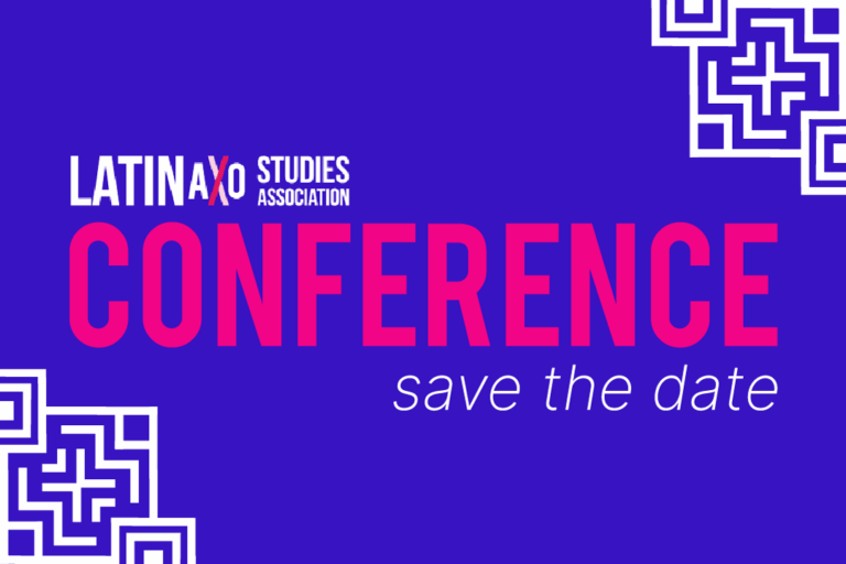 Save the Date: 2026 Conference – Latina/o Studies Association